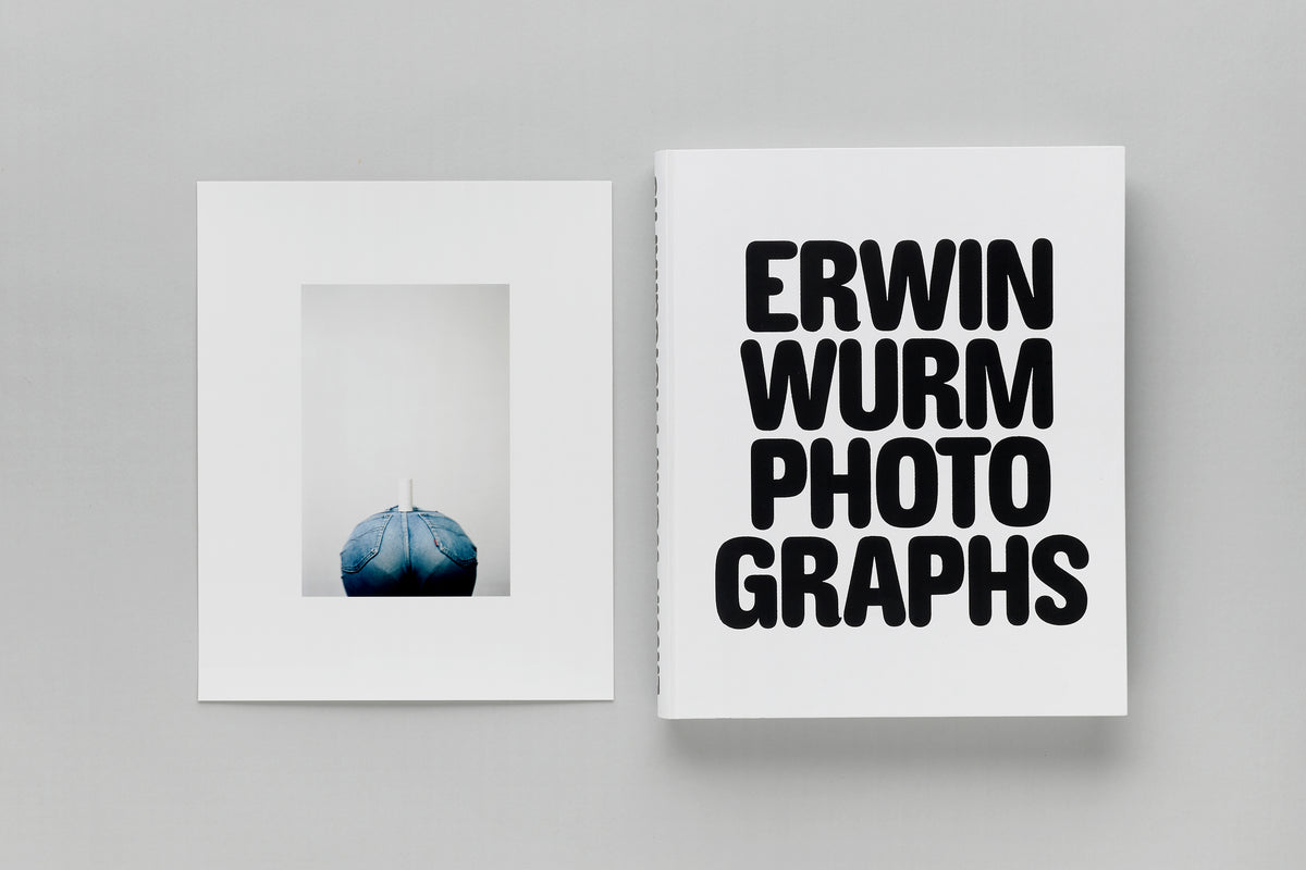 Erwin Wurm — ERWIN WURM PHOTOGRAPHS (special edition) | rvb-books
